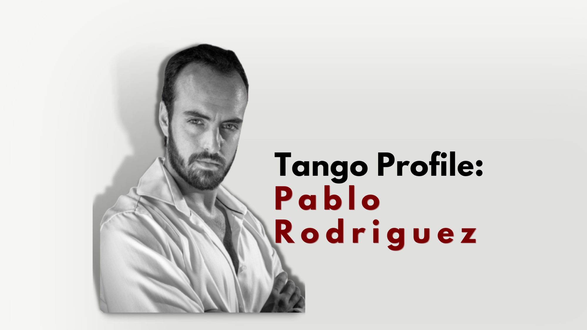 Tango Profile: Pablo Rodriguez - Tango Argentino Courses in Munich